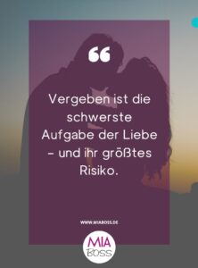 Sprüche zum Verzeihen: Top Zitate zum Thema vergeben