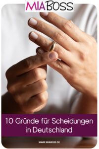 10 Gründe für Scheidungen | Scheidungsgründe in Deutschland