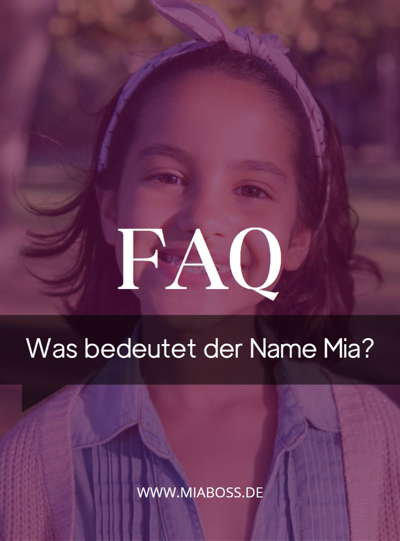 Was bedeutet der Name Mia? Herkunft | Bedeutung | Vorname Mia