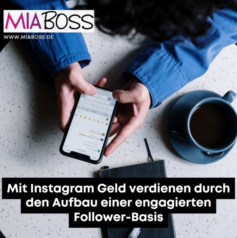 Mit Instagram Geld Verdienen: Tipps für erfolgreiches Einkommen