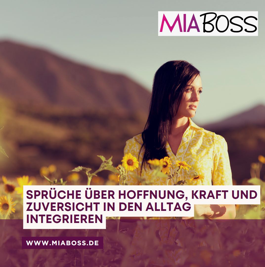 Sprüche über Hoffnung, Kraft und Zuversicht: Zitate | Kraft geben